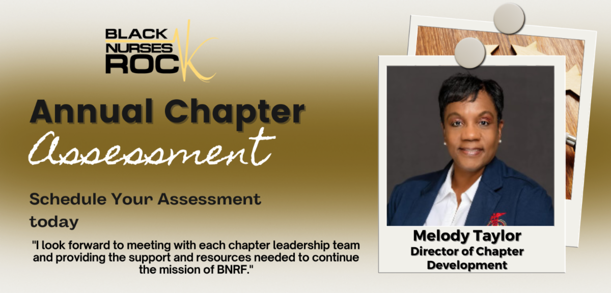 2022 Chapter Annual Assessments Are Open - Black Nurses Rock Foundation